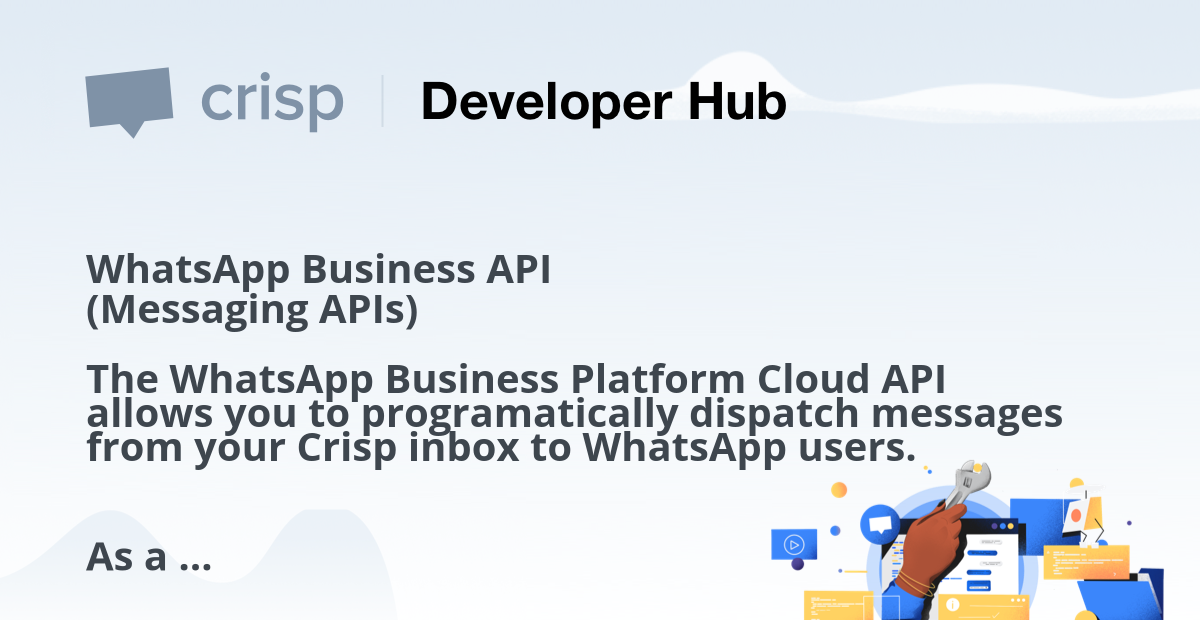 WhatsApp Business API (Messaging APIs)
